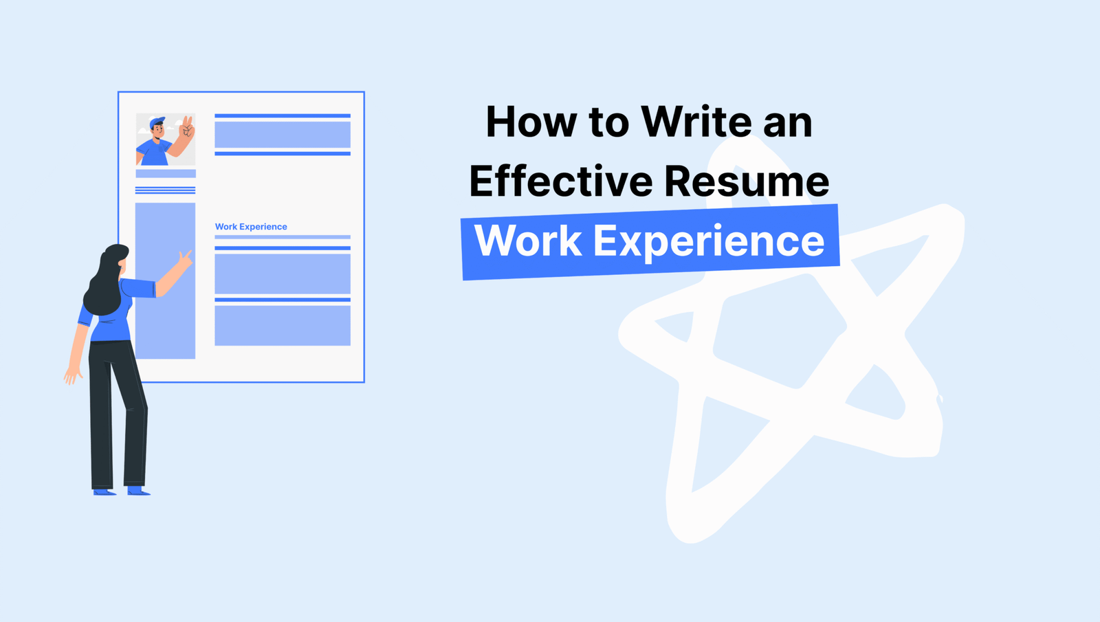 How To Write A Resume Work Experience (With Examples)