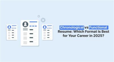 Chronological Vs Functional Resume: Best Format 2025