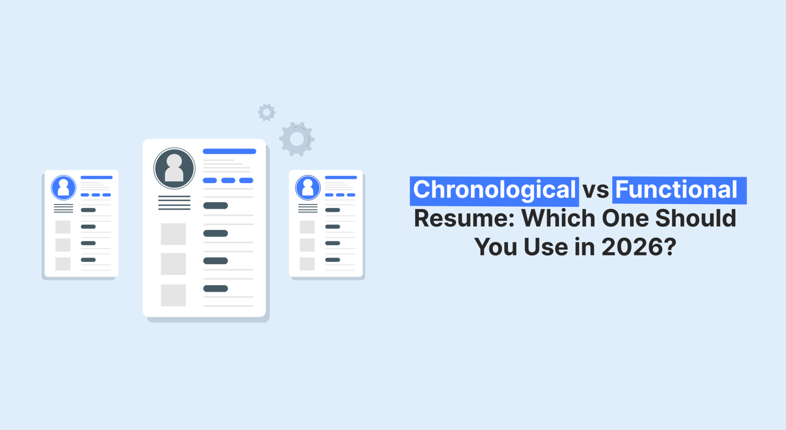 Chronological Vs Functional Resume: Differences (2026)