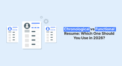 Chronological Vs Functional Resume: Differences (2026)